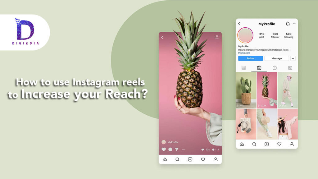use Instagram reels to increase your reach – Digiedia