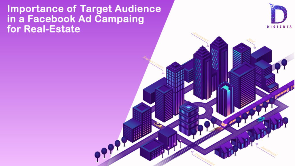 importance of target audience in a Facebook ad campaign – Digiedia